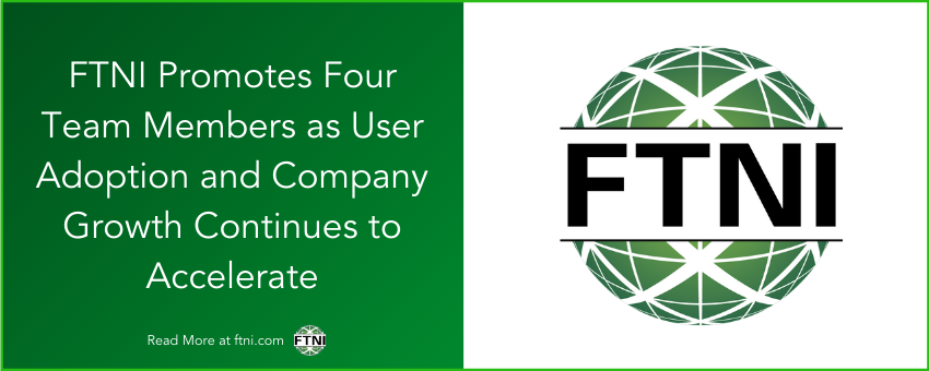 FTNI Promotes Four Team Members | FTNI